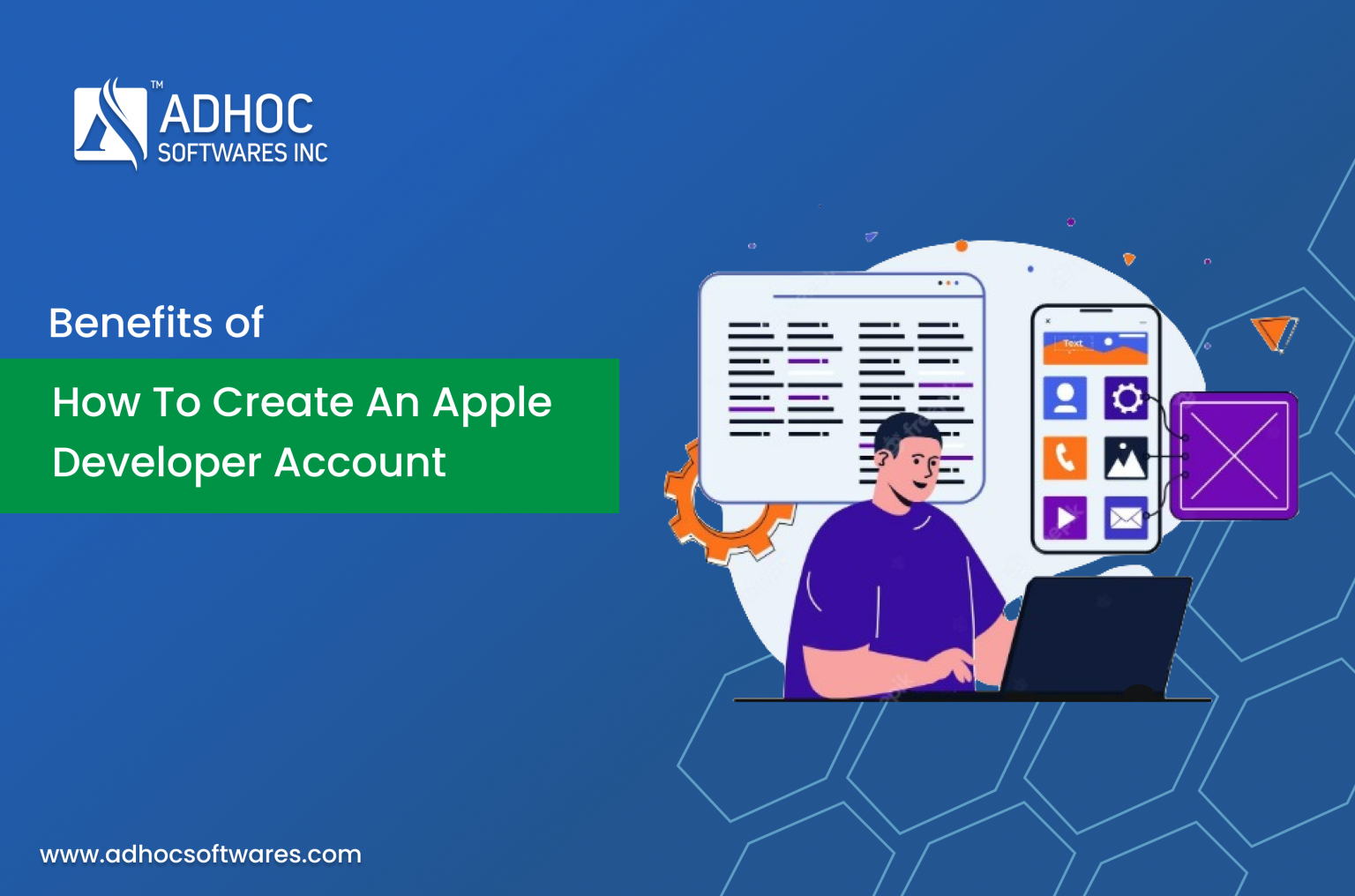 How to Create an Apple Developer Account Adhoc Softwares